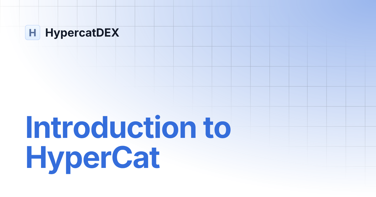 Introduction to HyperCat | HypercatDEX
